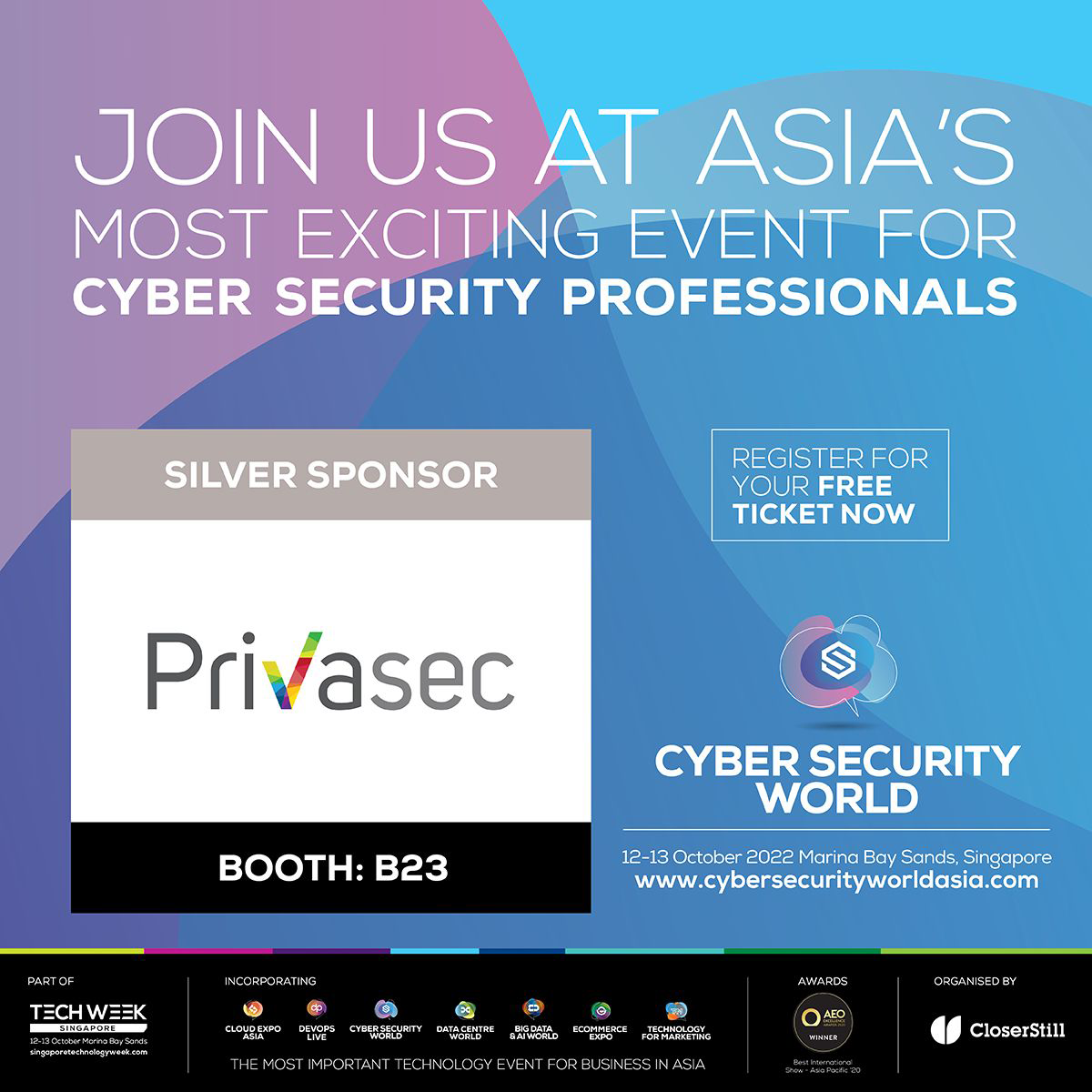 Visit our booth at Cyber Security World Asia 2022 - Privasec Global